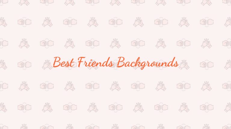 Free Bestfriend Backgrounds