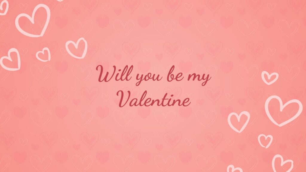 Free Will You Be My Valentine? Happy Valentine Day Template